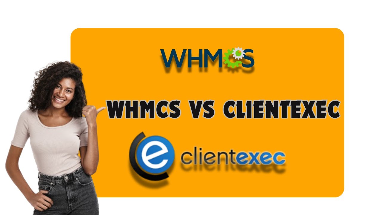WHMCS vs Clientexec: Which Is the Best for Your Hosting Business?