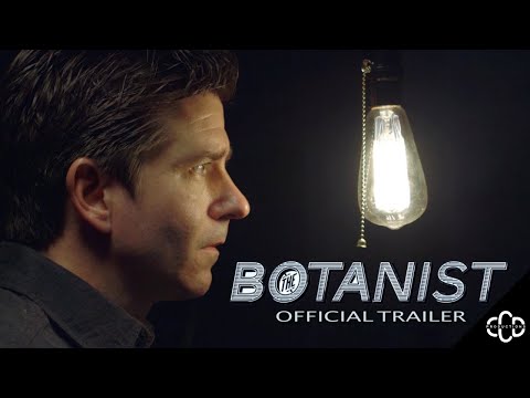 THE BOTANIST - Official Trailer