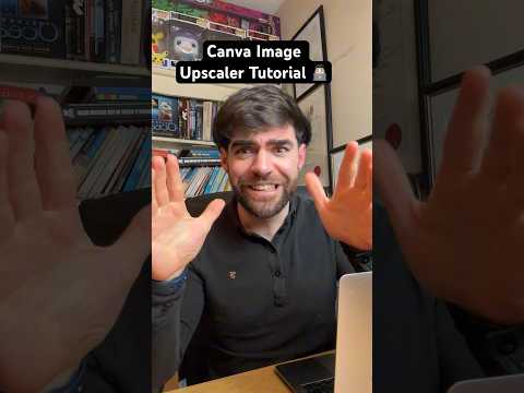 #Canva Image Upscaler Tutorial 👨🏻💻 #CanvaTips #CanvaCreators #CanvaHacks