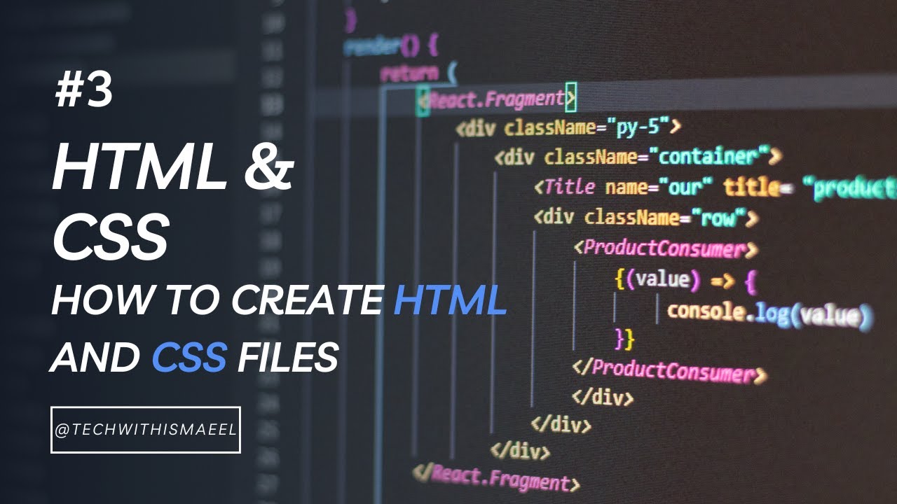3: Let's Create Our First HTML & CSS Files | HTML & CSS Tutorial | Learn Web Development