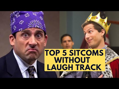 Top 5 Sitcoms Without The Annoying Laugh Track