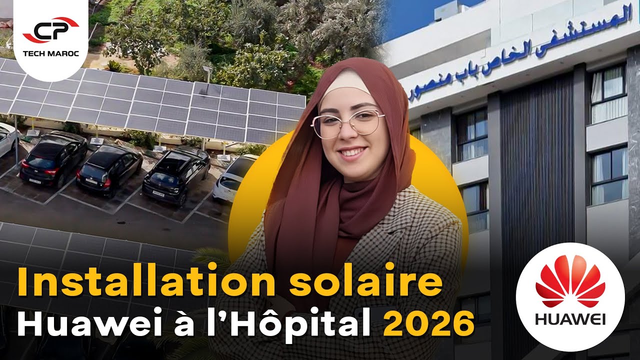 Meknes switches to solar power | Huawei installation at Bab Mansour Hospital – CP Tech Morocco