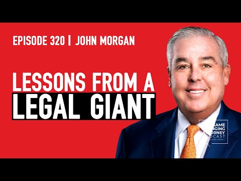 John Morgan — Dream Big, Act Bold: Turning Visions into Reality — Episode 320