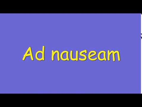 Ad nauseam meaning