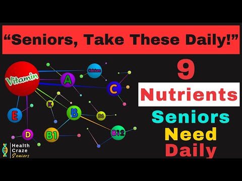 9 Nutrients Seniors Need Daily – Best Diet After Age 60