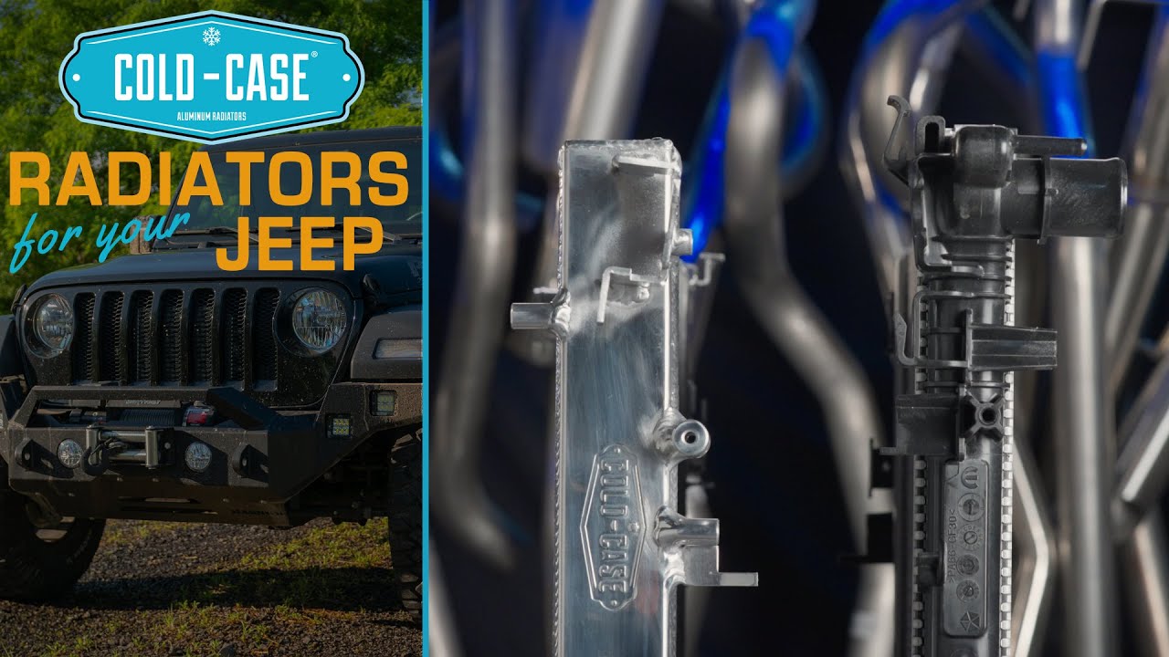 Cold Case Radiators for Your Jeep