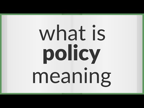 Policy | meaning of Policy