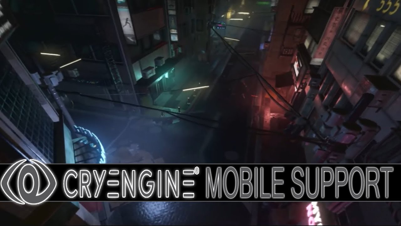 CryEngine Getting Mobile Support