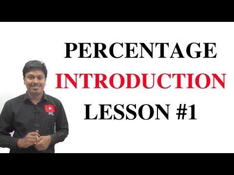 PERCENTAGE || INTRODUCTION || LESSON #1