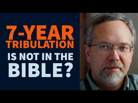 7-Year Tribulation is NOT in the Bible!