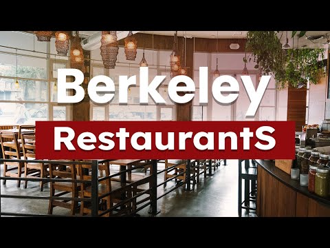 Top 10 Best Restaurants to Visit in Berkeley, California | USA - English