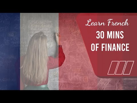 Learn all about finance in French