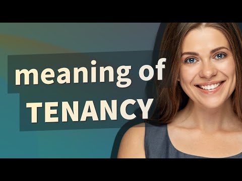 Tenancy | meaning of Tenancy