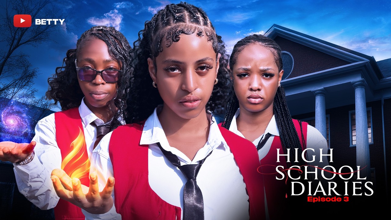 HIGH SCHOOL DIARIES - BETTY TV ( Episode 3 )