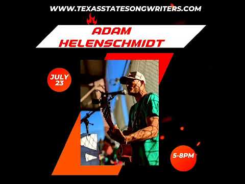 Adam Helenschmidt Texas State Songwriters Artist Showcase & Comedy Show