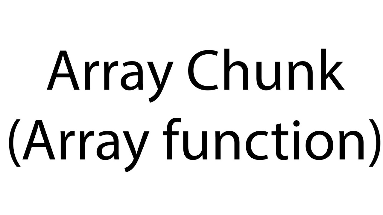 Array_Chunk : array function: php bangla video tutorial
