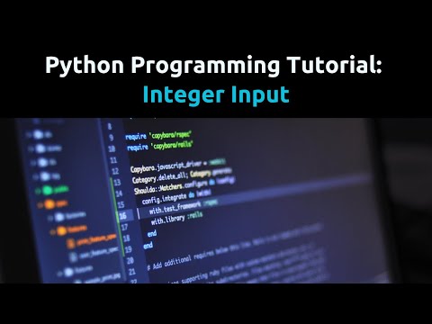 Python Tutorial: Integer Input