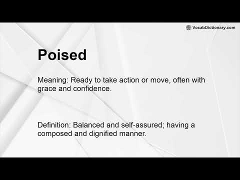 Poised Meaning