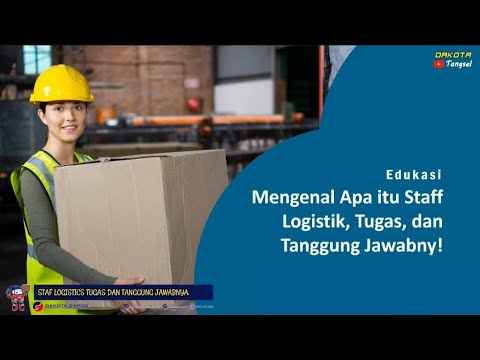 Professional education for logistics staff, their duties and responsibilities