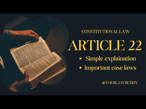 Article 22 | Indian Constitution | Protection from Arrest and Detention