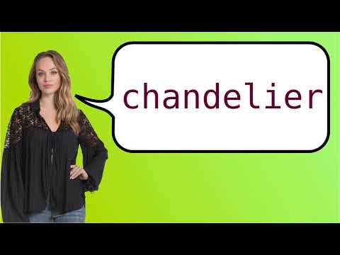 How to say 'chandelier' in French?