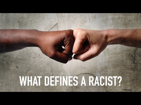 What Defines a Racist?
