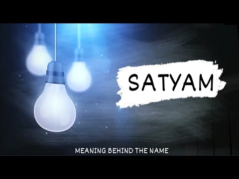 SATYAM Name Meaning / namehack #satyam #vedio #namemeaning