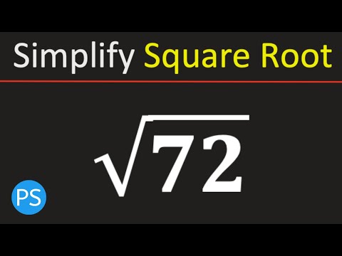 Simplify Square Root of 72 | Root 72 | Simplified Radical Form