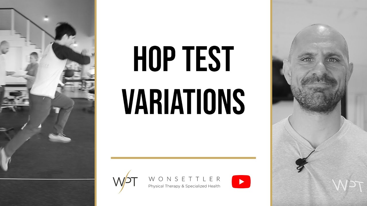 Hop Test Variations - Wonsettler Physical TherapyWonsettler Physical ...