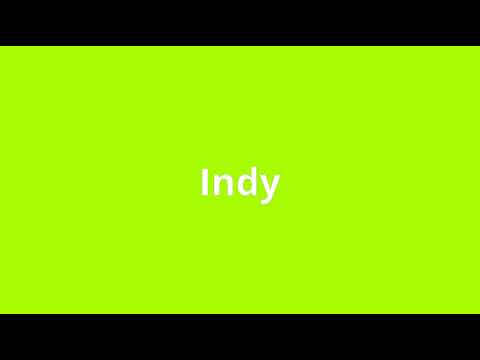what is the meaning of Indy.