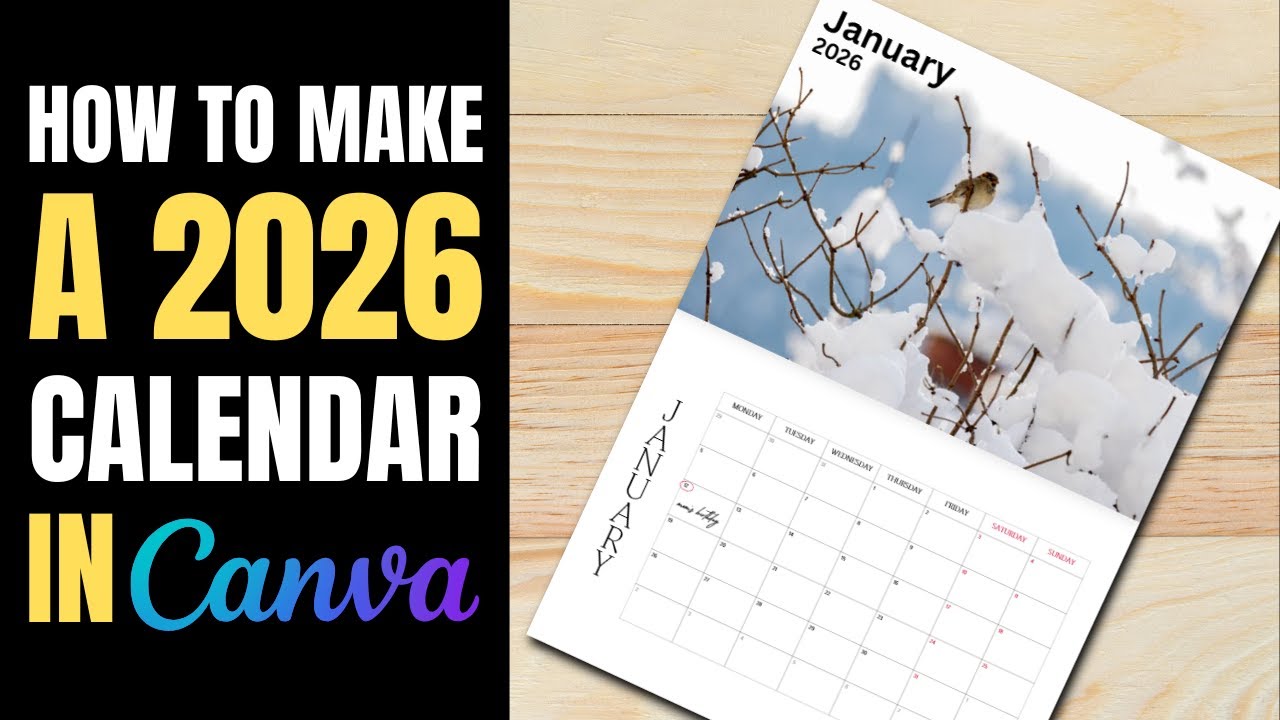 Canva Calendar Design: Build Your 2026 Calendar Today
