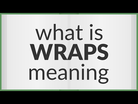 Wraps | meaning of Wraps