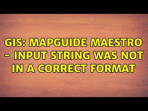 GIS: MapGuide Maestro - Input string was not in a correct format