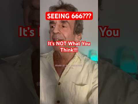IT’S A MYTH! The REAL REASON You’re Seeing Angel Number 666