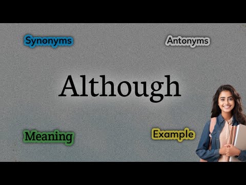 Although Meaning || Although Pronunciation || ɔːlˈðoʊ