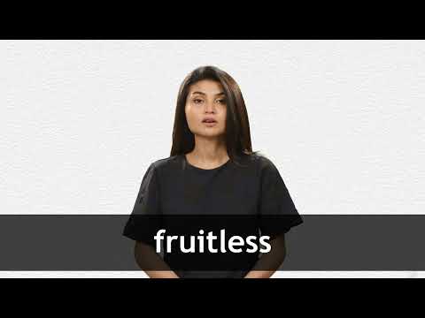 FRUITLESS definition and meaning | Collins English Dictionary