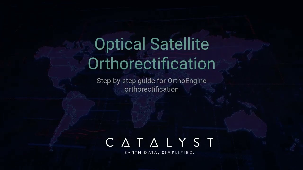 CATALYST Professional OrthoEngine: Orthorectification & Mosaicking Tutorial