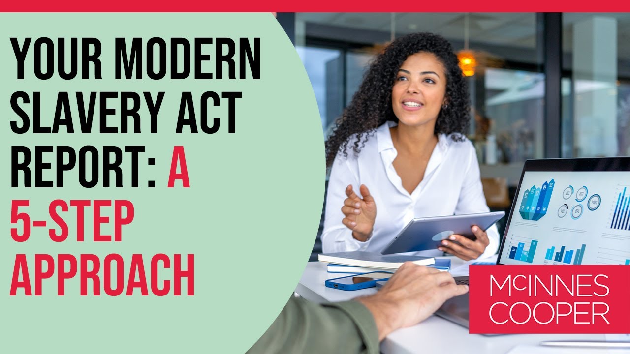 Your Modern Slavery Act Report: A 5-Step Approach