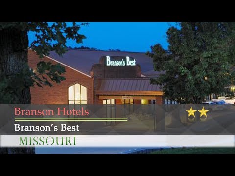 Branson's Best - Branson Hotels, Missouri