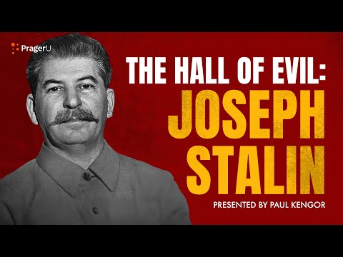 The Hall of Evil: Joseph Stalin | 5-Minute Videos | PragerU