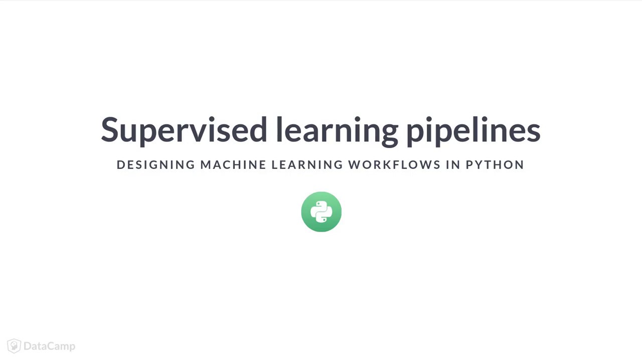 Python Tutorial : Supervised learning pipelines
