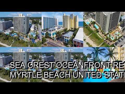 Sea Crest Oceanfront Resort Review Myrtle Beach United States of America