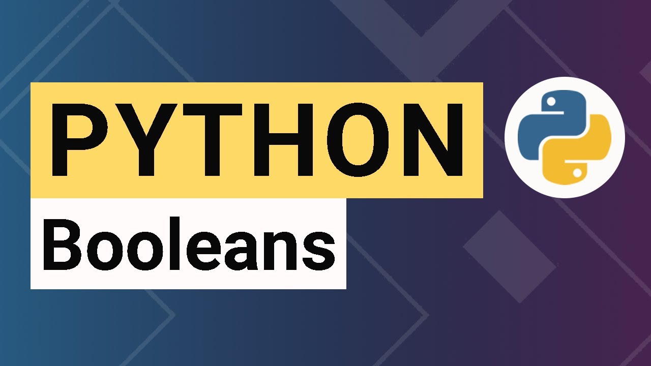 Python Tutorial 13: Boolean Data Type - True or False Values