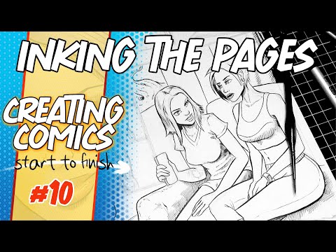 Inking Your Comic Pages - Creating Comics Start to Finish!