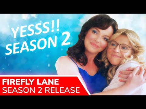 FIREFLY LANE Season 2 Set for 2022. Is Sarah Chalke’s Kate Done with Katherine Heigl’s Tully & WHY?