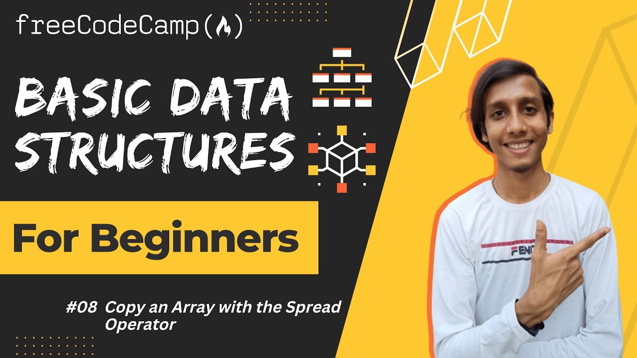 L8 - Copy an Array with the Spread Operator | Basic Data Structures | freeCodeCamp