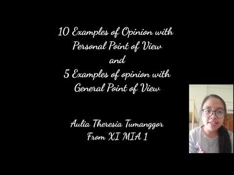 Examples of Opinion with Personal Point of View and with General Point of View