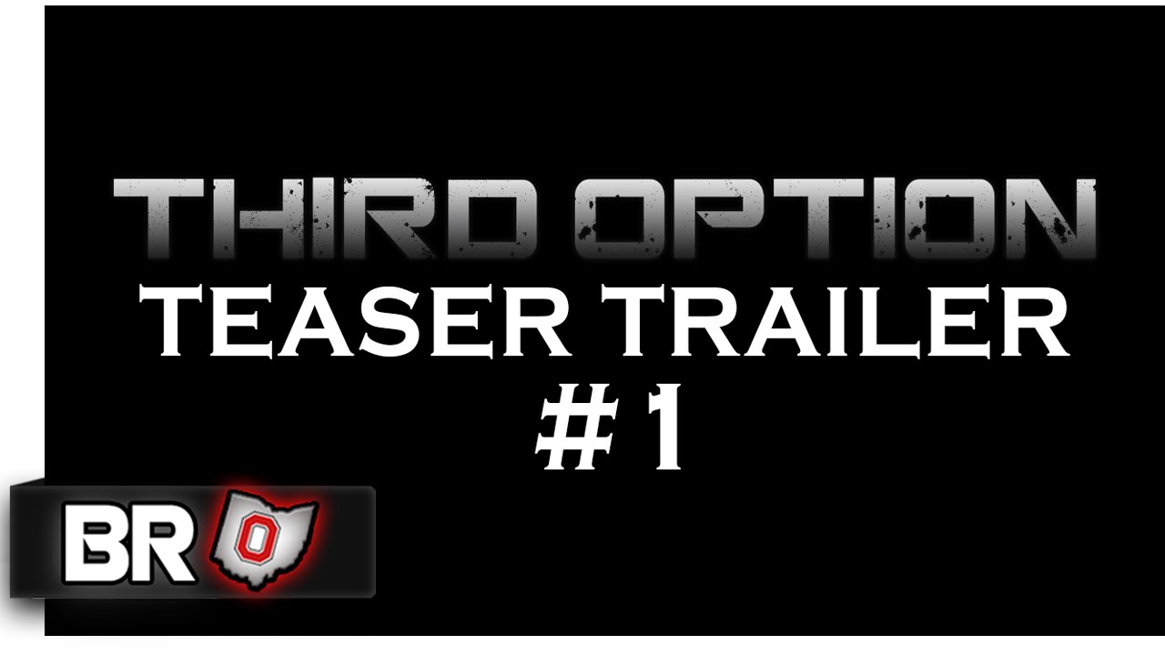 THIRD OPTION (2017) Official Teaser Trailer #1