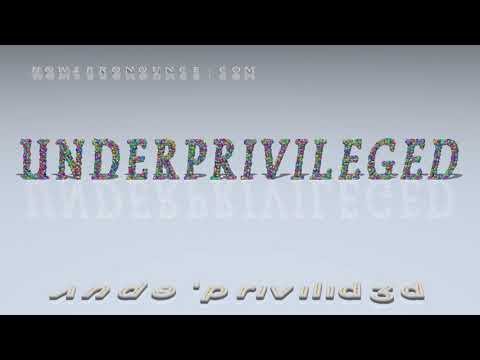 underprivileged - pronunciation + Examples in sentences and phrases