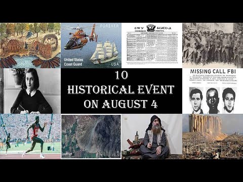 10 Historical Event On August 4